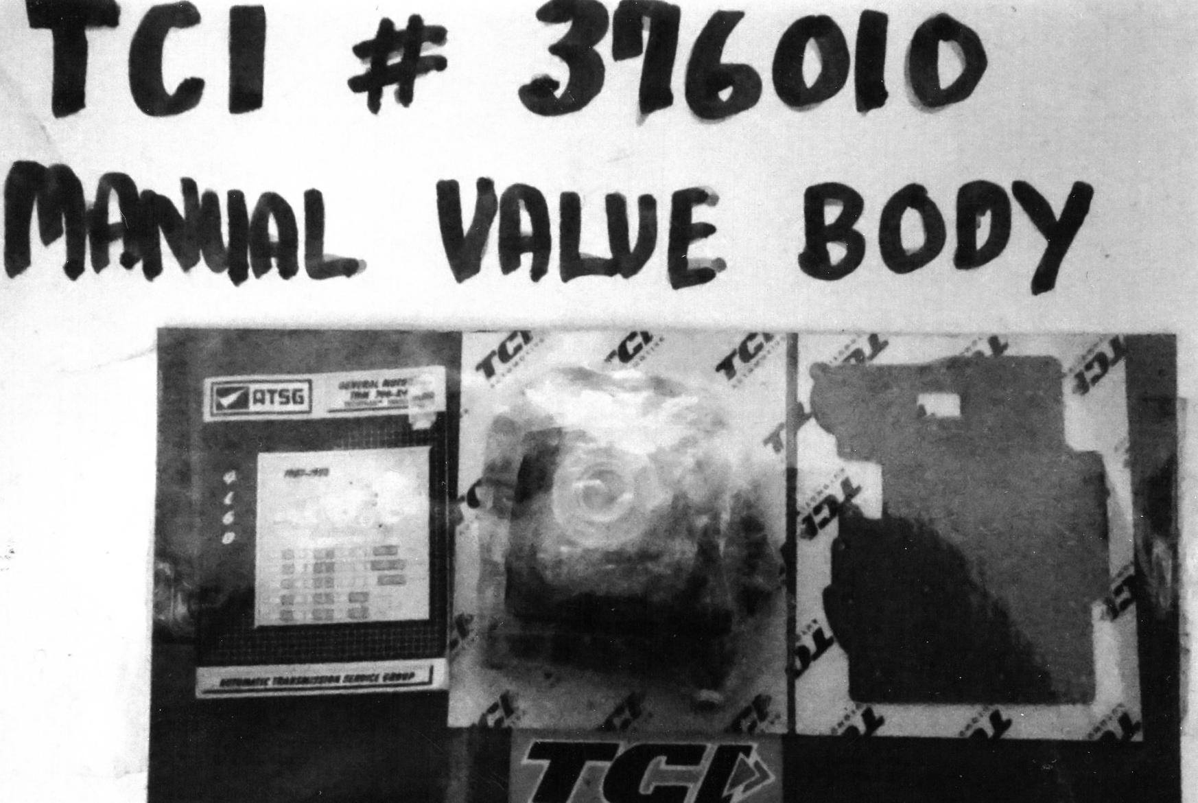 CHEV TCI MANUAL VALVE BODY - JPM5276396 - JUST PARTS